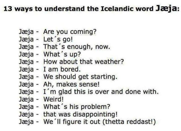 Íslendingar pæla í orðinu jæja - Hversu margar merkingar getur orðið ...